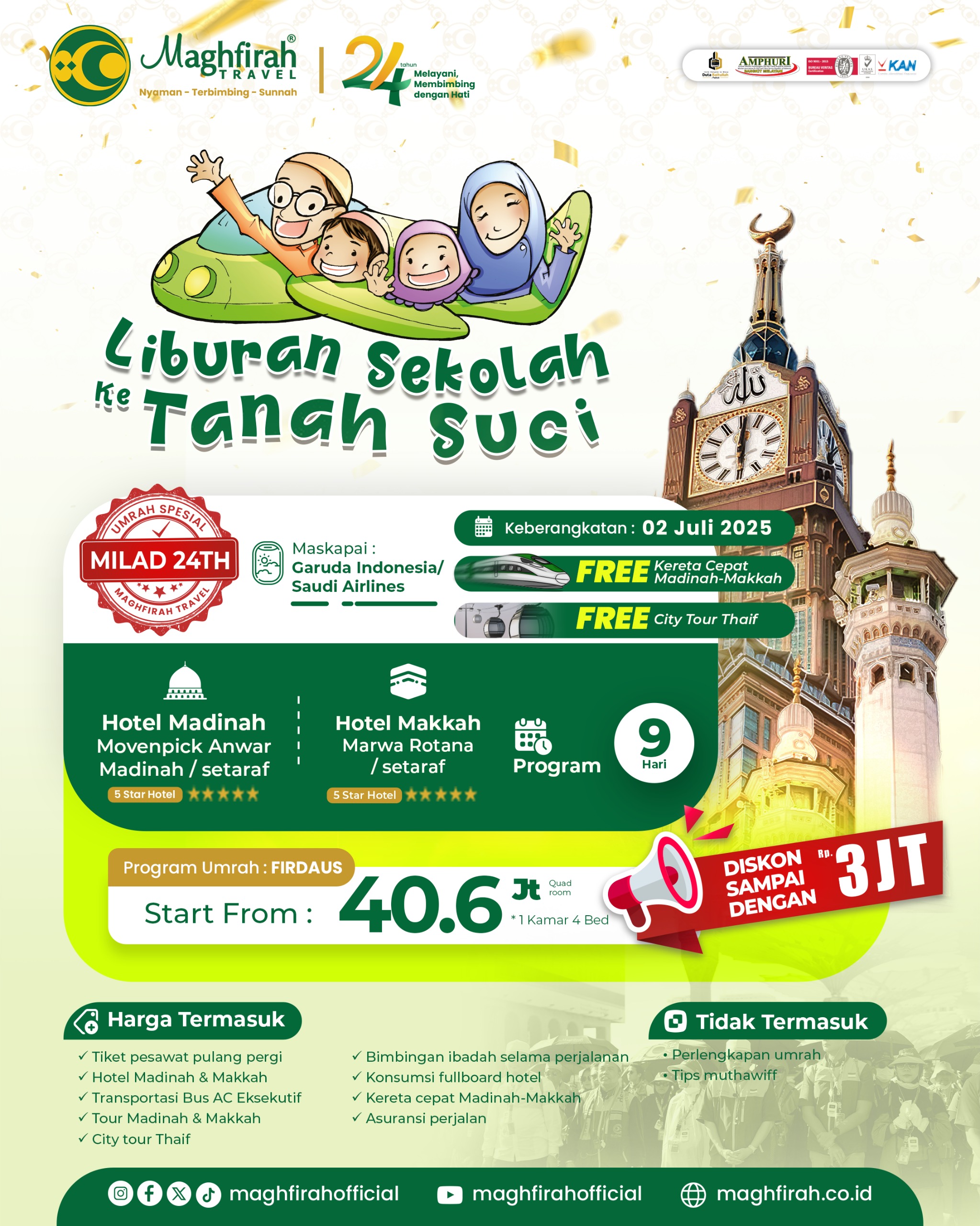 Umrah Special Milad Liburan Sekolah - Maghfirah Travel Haji & Umrah Eksekutif